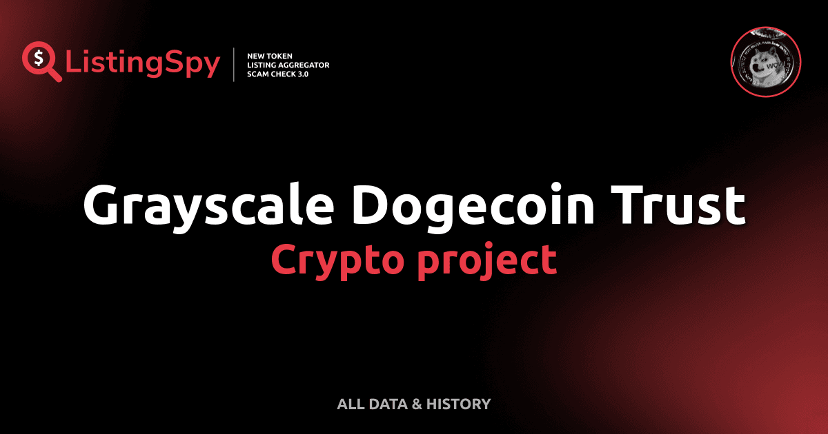 Grayscale Dogecoin Trust crypto project: GDT token listings, events ...