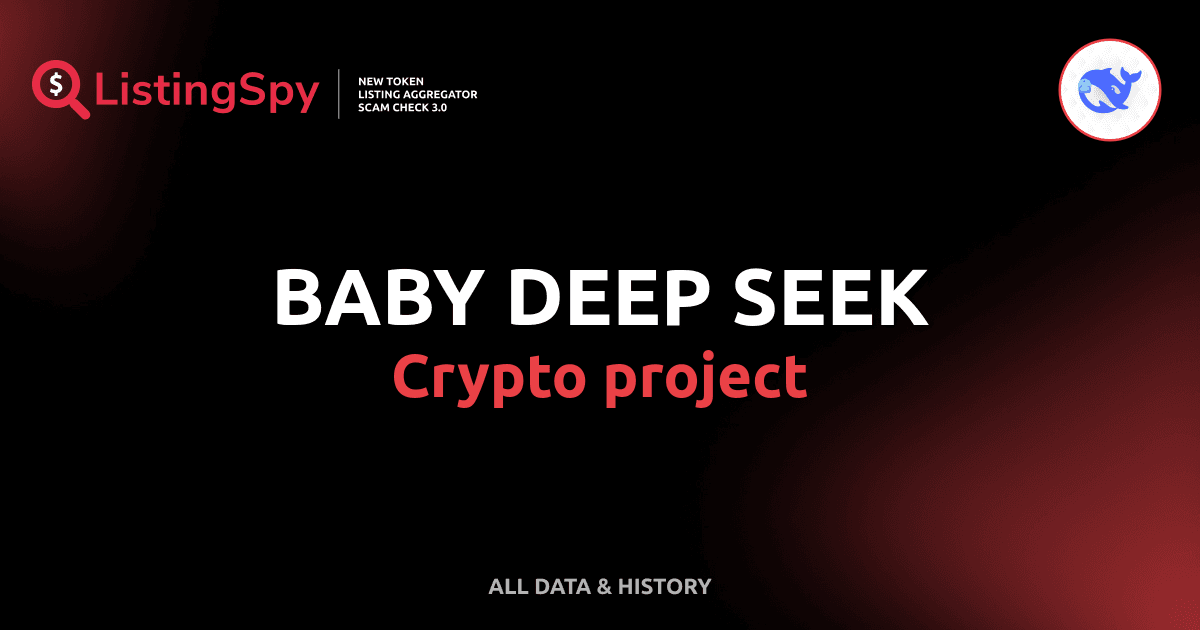 BABY DEEP SEEK crypto project: BDEEPSEEK token listings, events ...