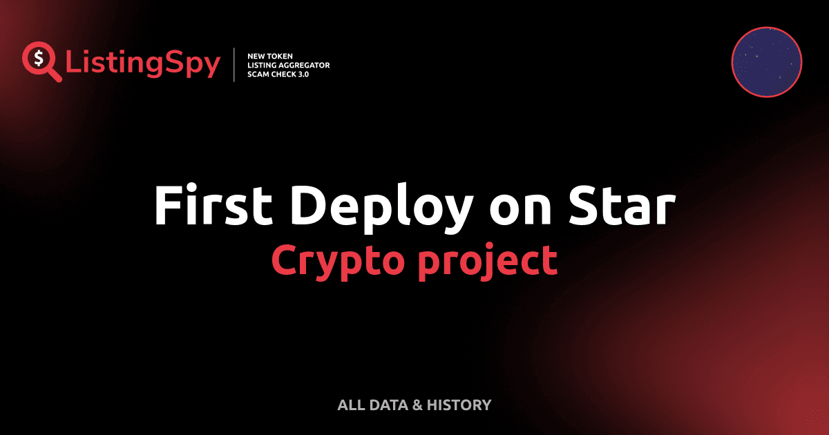 First Deploy on Star crypto project: STAR token listings, events ...