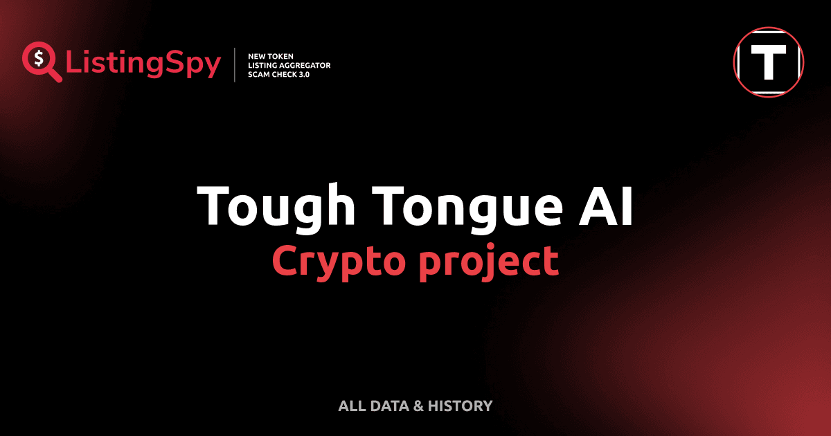 Tough Tongue AI crypto project: TONGUE token listings, events, analysis ...