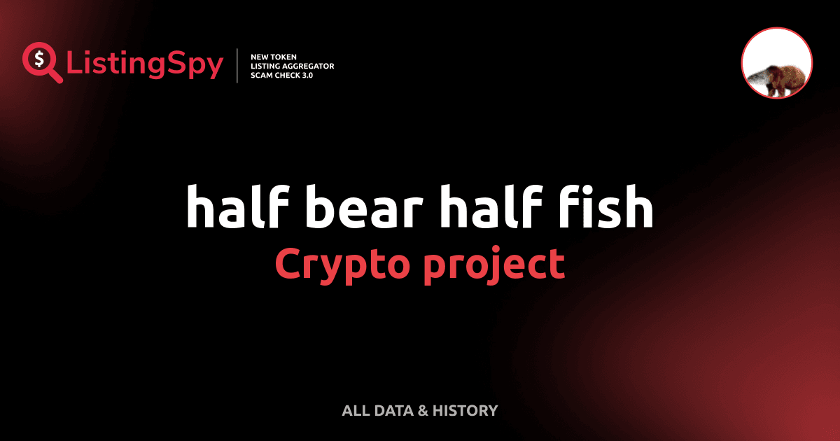 half bear half fish crypto project: bearish token listings, events ...