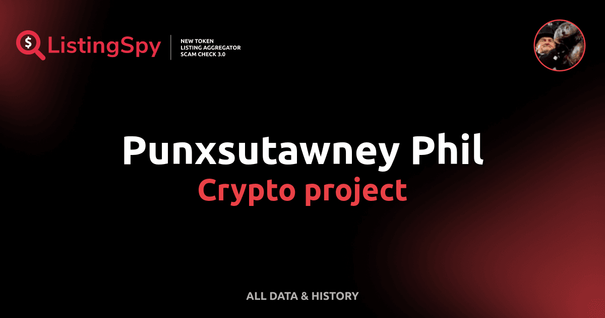Punxsutawney Phil crypto project: PHIL token listings, events, analysis | ListingSpy