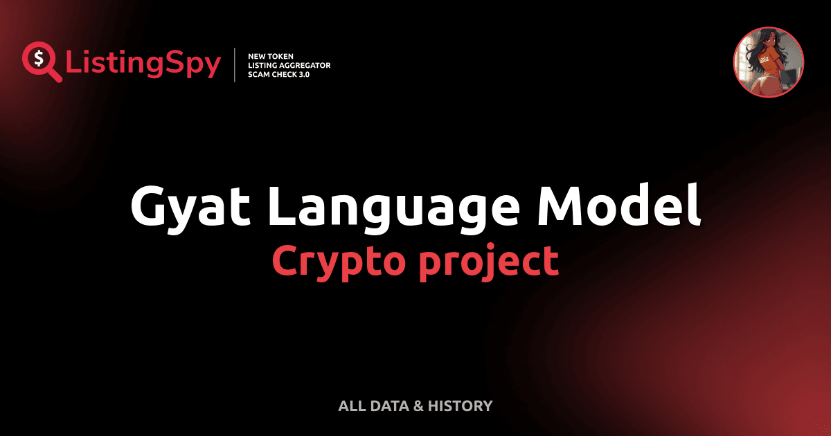 Gyat Language Model crypto project: GLM token listings, events ...