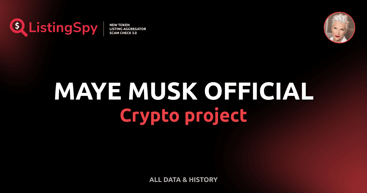 MAYE MUSK OFFICIAL crypto project: MAYE token listings, events ...