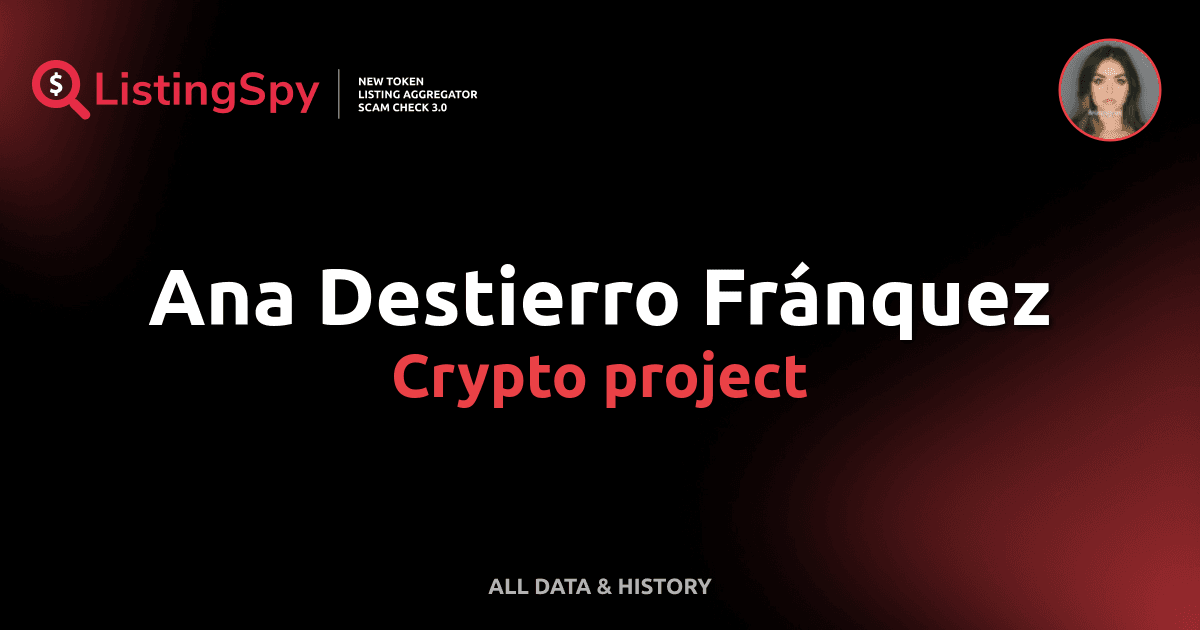 Ana Destierro Fránquez crypto project: Ana token listings, events ...
