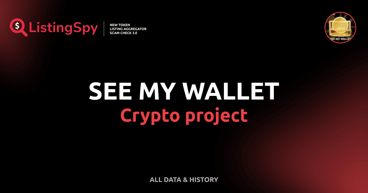 SEE MY WALLET crypto project: SEE token listings, events, analysis ...