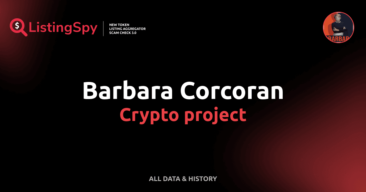 Barbara Corcoran crypto project: BARBARA token listings, events, analysis | ListingSpy