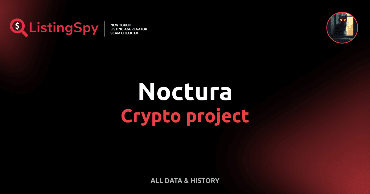 Noctura crypto project: Noctura token listings, events, analysis ...
