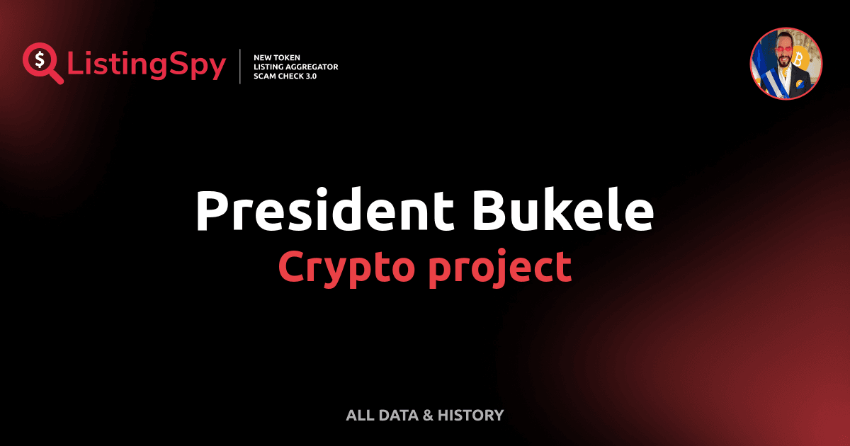 President Bukele crypto project: BUKELE token listings, events ...