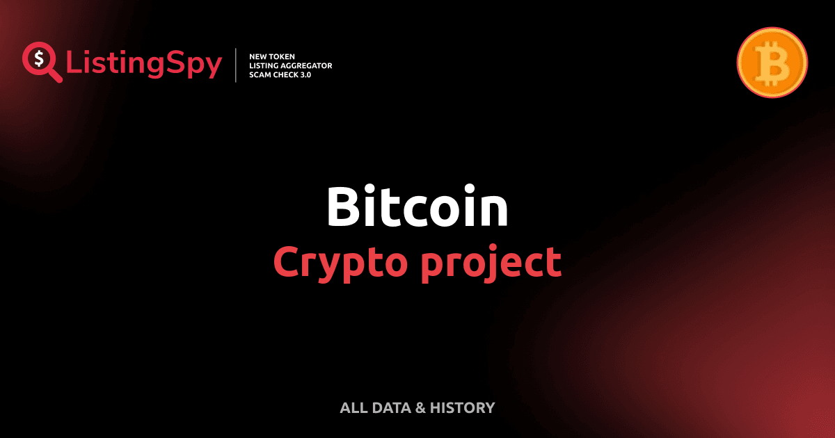 Bitcoin crypto project: BTC token listings, events, analysis | ListingSpy
