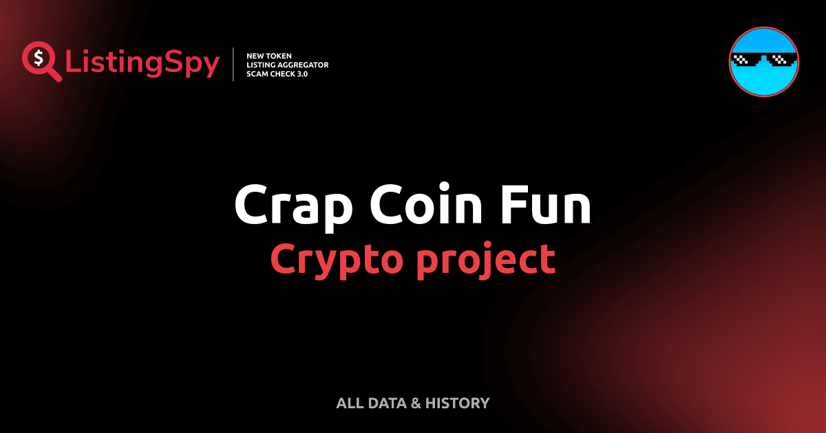 Crap Coin Fun crypto project: CRAPCOIN token listings, events, analysis ...