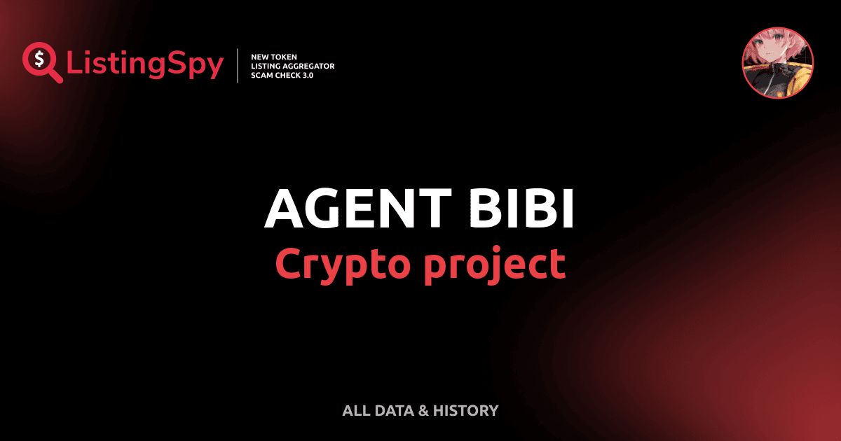 AGENT BIBI crypto project: BIBI token listings, events, analysis | ListingSpy