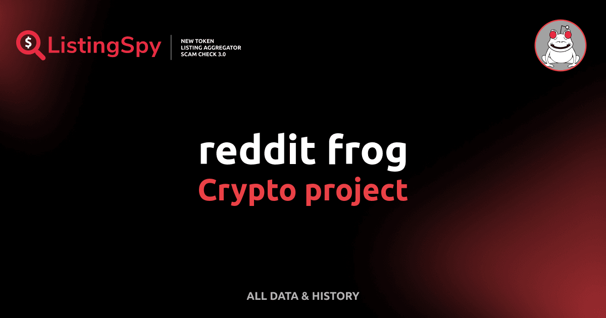 reddit frog crypto project: r/pepe token listings, events, analysis | ListingSpy