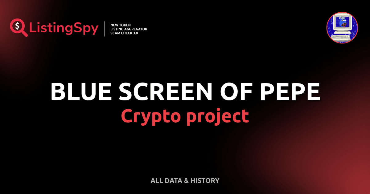BLUE SCREEN OF PEPE crypto project: BSOP token listings, events ...