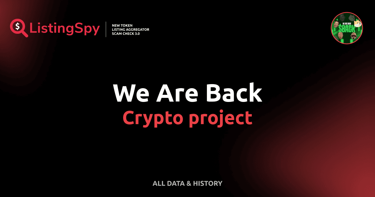 We Are Back crypto project: BACK token listings, events, analysis ...