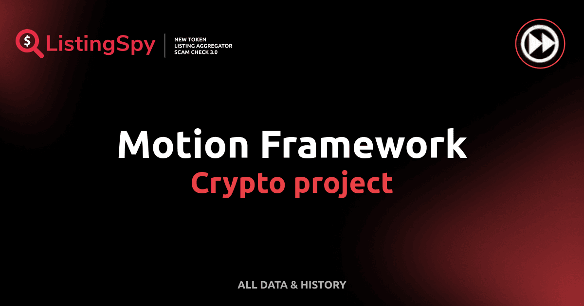 Motion Framework crypto project: MOTION token listings, events, analysis | ListingSpy