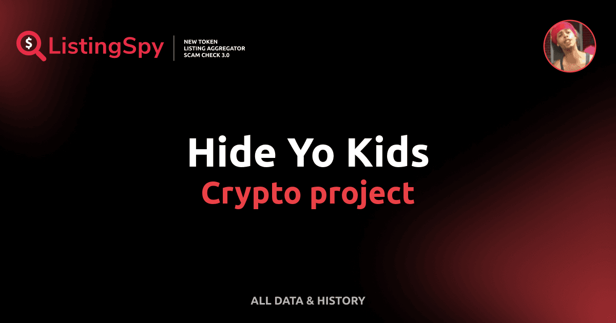 Hide Yo Kids crypto project: HIDE token listings, events, analysis ...