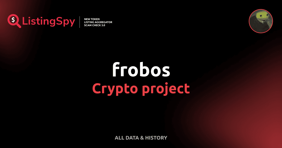 frobos crypto project: frobos token listings, events, analysis | ListingSpy