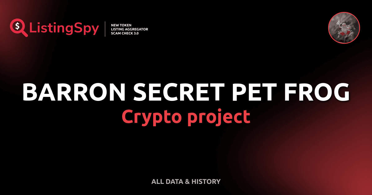 BARRON SECRET PET FROG crypto project: KENNY token listings, events ...