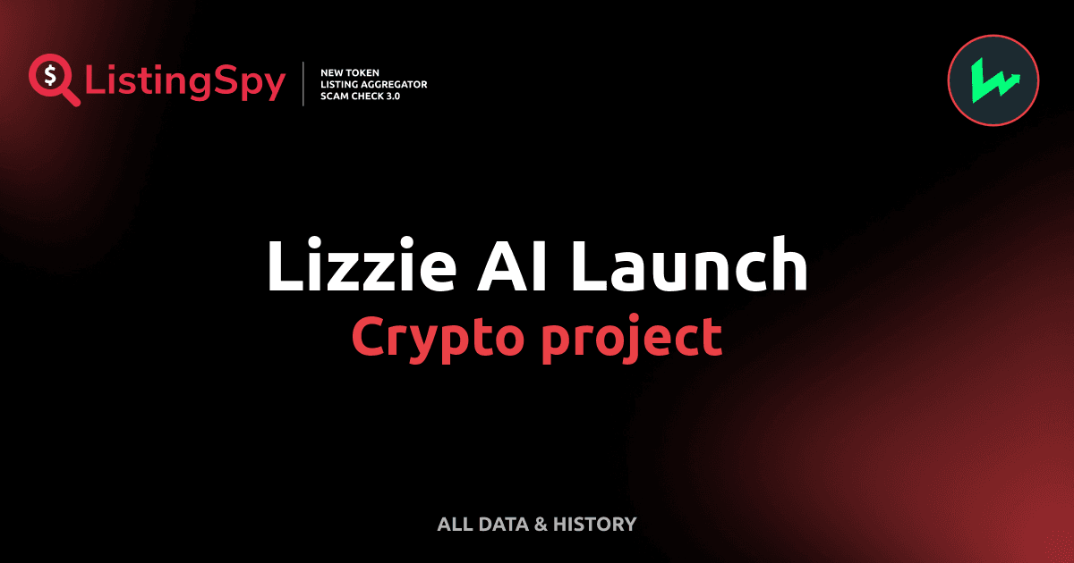 Lizzie AI Launch crypto project: Lizzie token listings, events ...
