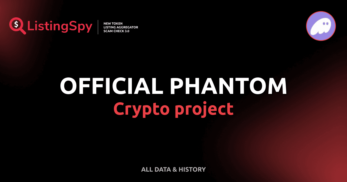 OFFICIAL PHANTOM crypto project: PHANTOM token listings, events ...