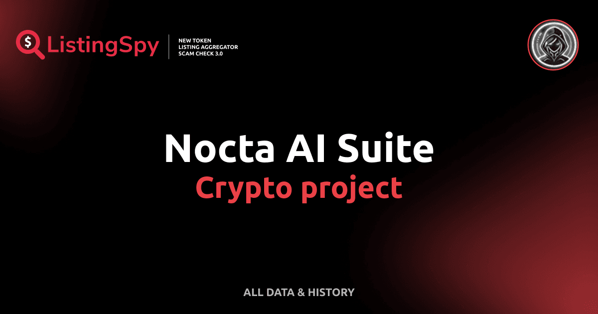 Nocta AI Suite crypto project: NOCTA token listings, events, analysis | ListingSpy