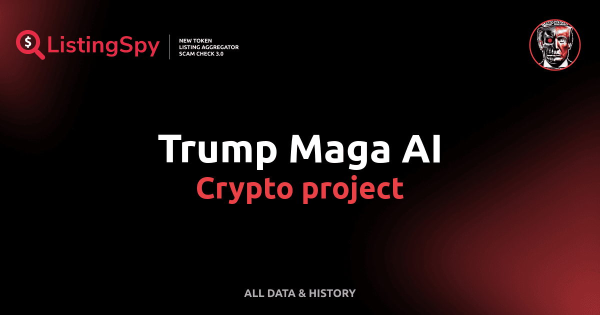 Trump Maga AI crypto project: TRUMPAI token listings, events, analysis | ListingSpy