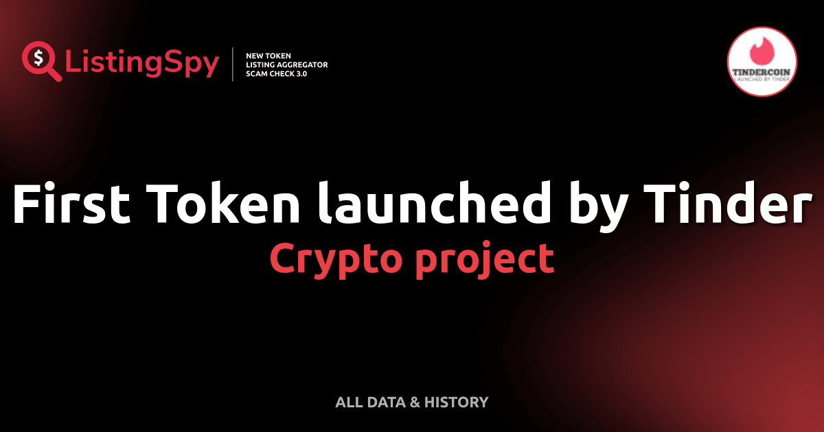 First Token launched by Tinder crypto project: TINDERCOIN token ...