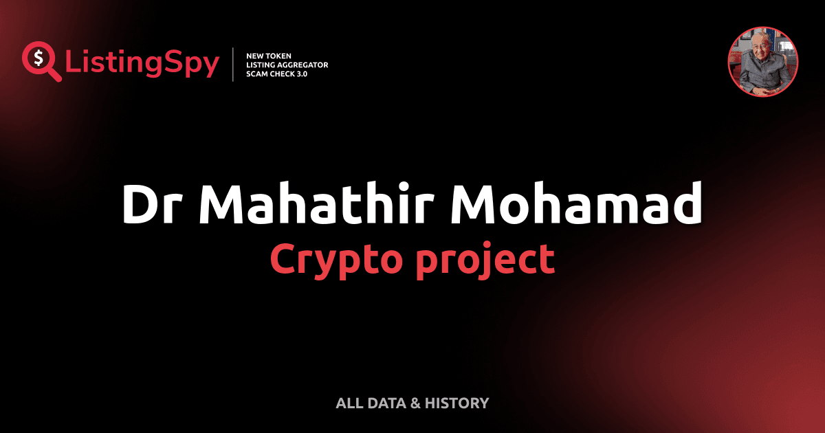 Dr Mahathir Mohamad crypto project: MALAYSIA token listings, events, analysis | ListingSpy
