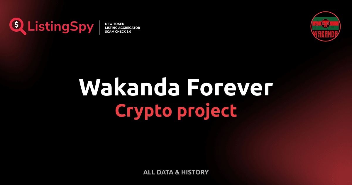 Wakanda Forever crypto project: WAKA token listings, events, analysis ...