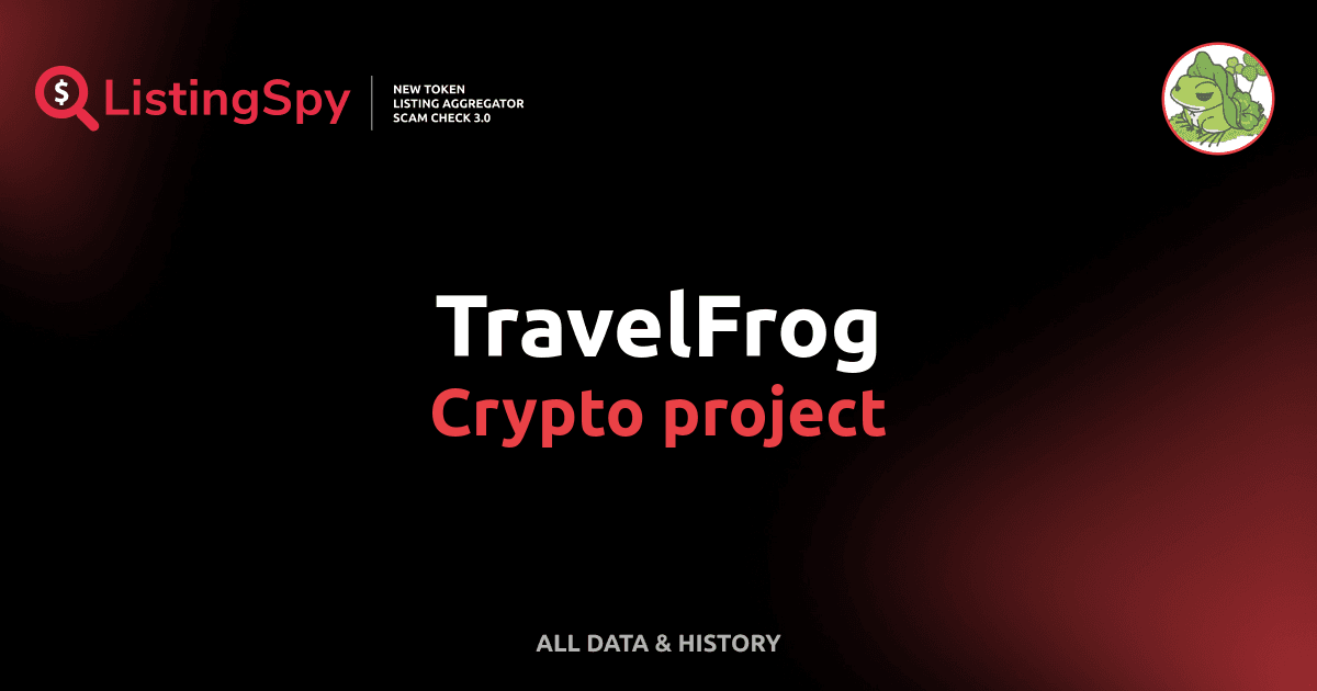 TravelFrog crypto project: TravelFrog token listings, events, analysis | ListingSpy