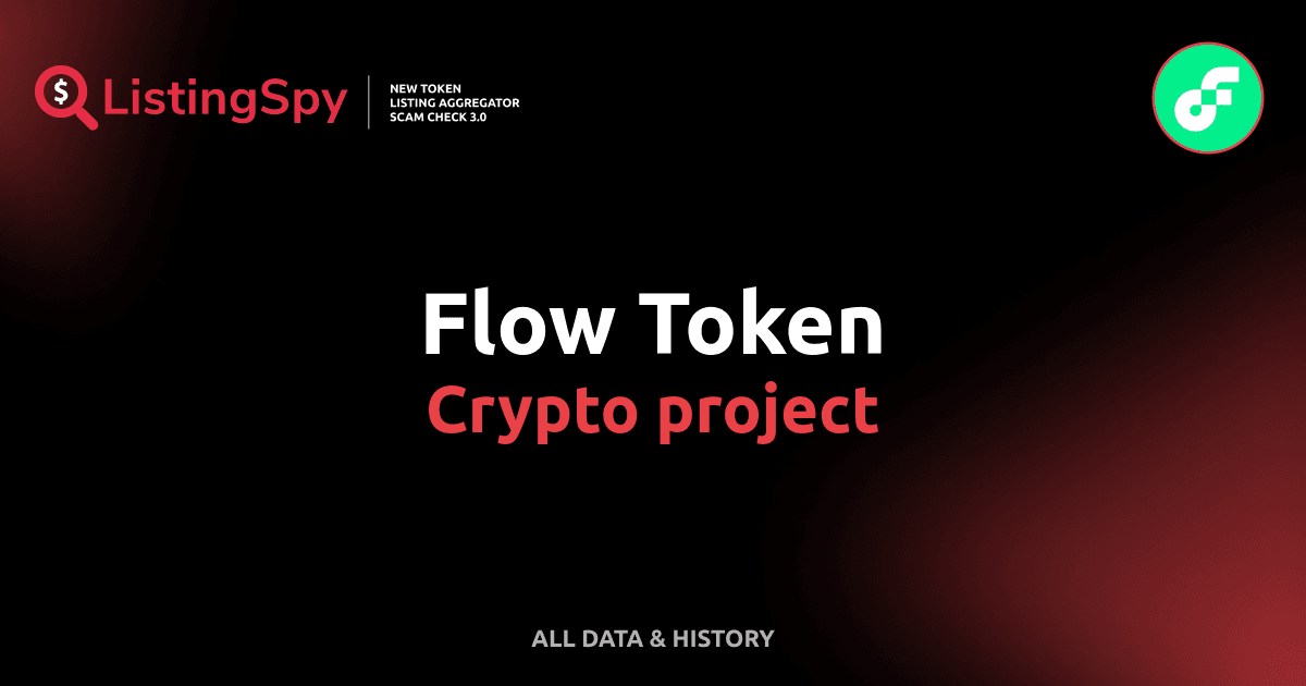 Flow Token crypto project: FLOW token listings, events, analysis | ListingSpy
