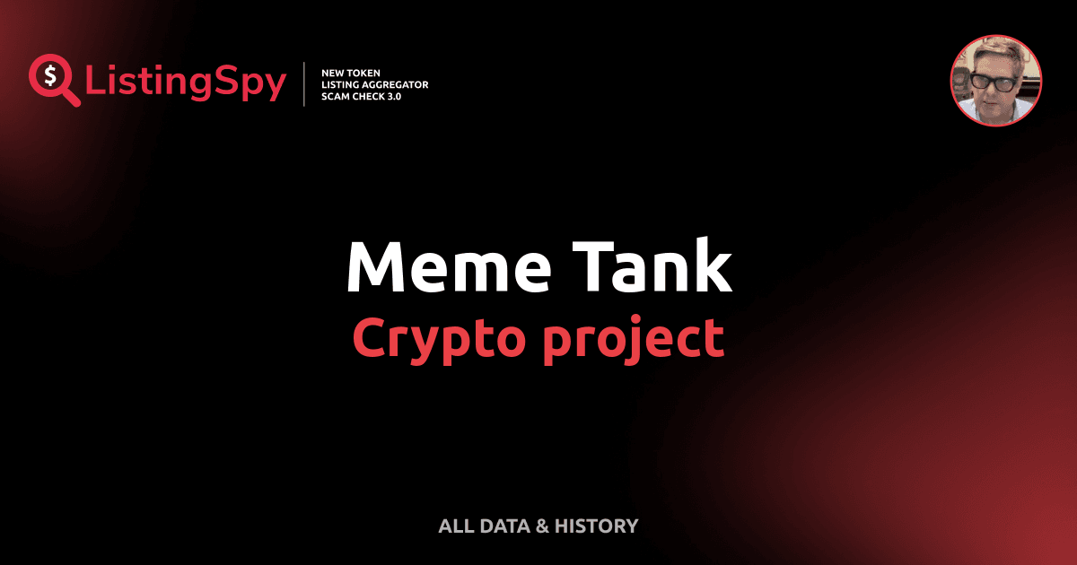 Meme Tank crypto project: Meme Tank token listings, events, analysis ...