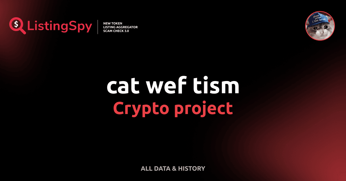 cat wef tism crypto project: cef token listings, events, analysis ...