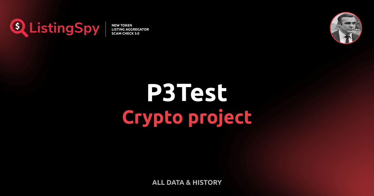 P3Test crypto project: P3T token listings, events, analysis | ListingSpy