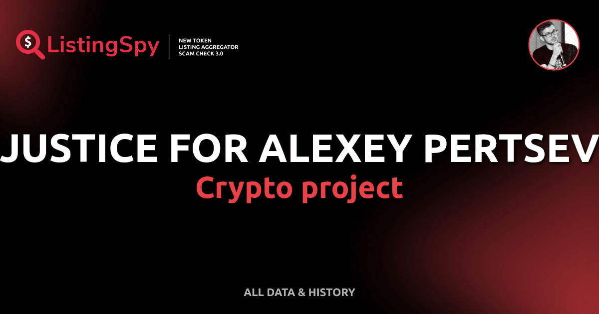JUSTICE FOR ALEXEY PERTSEV crypto project: PERTSEV token listings ...