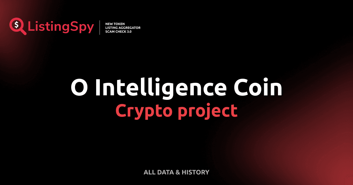 O Intelligence Coin crypto project: OI token listings, events, analysis ...