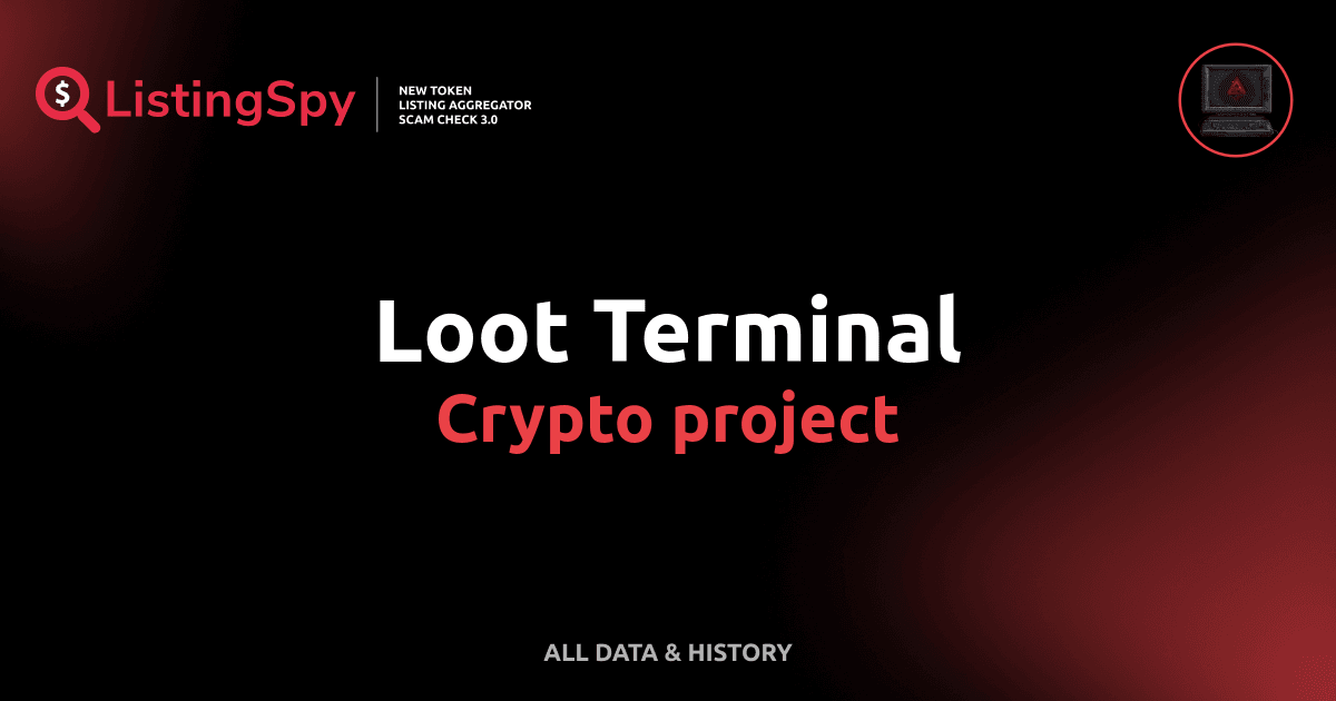 Loot Terminal crypto project: Loot token listings, events, analysis ...