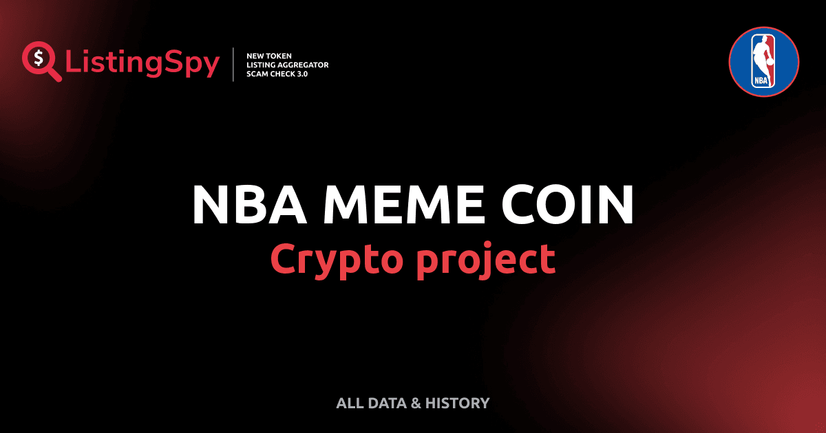 NBA MEME COIN crypto project: NBA token listings, events, analysis ...