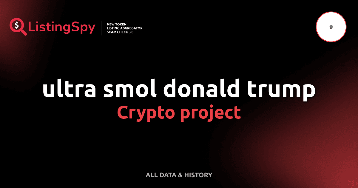 ultra smol donald trump crypto project: usdt token listings, events ...