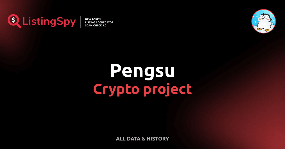 Pengsu crypto project: pengsu token listings, events, analysis | ListingSpy