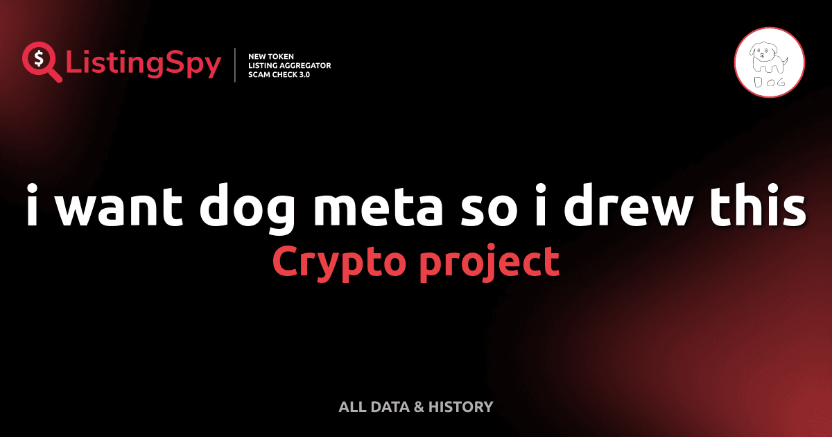 i want dog meta so i drew this crypto project: dog token listings ...