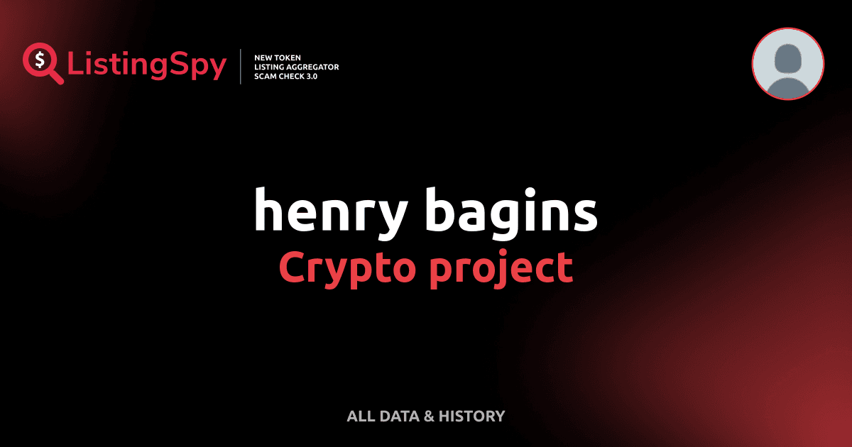 henry bagins crypto project: henry token listings, events, analysis ...