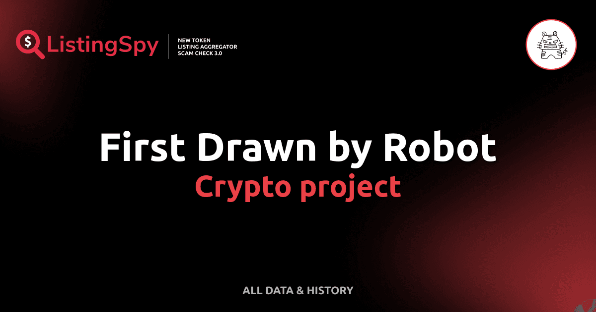 First Drawn by Robot crypto project: TIGERCOIN token listings, events, analysis | ListingSpy