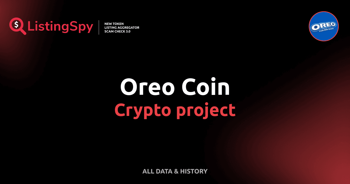 Oreo Coin crypto project: OREO token listings, events, analysis ...