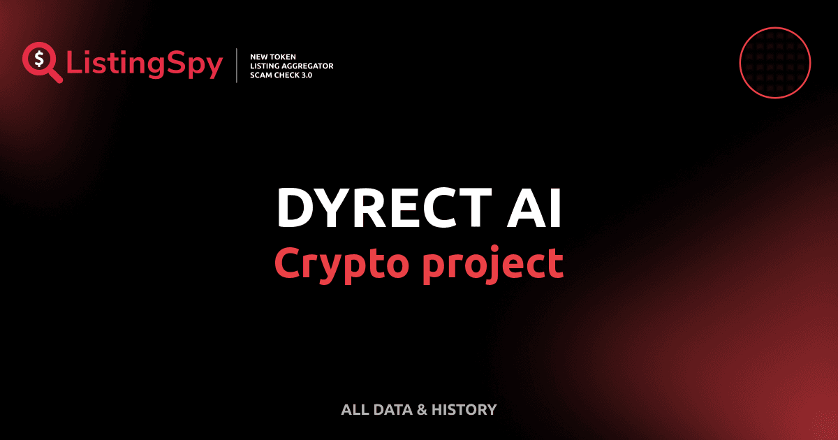 DYRECT AI crypto project: DYRECT token listings, events, analysis ...