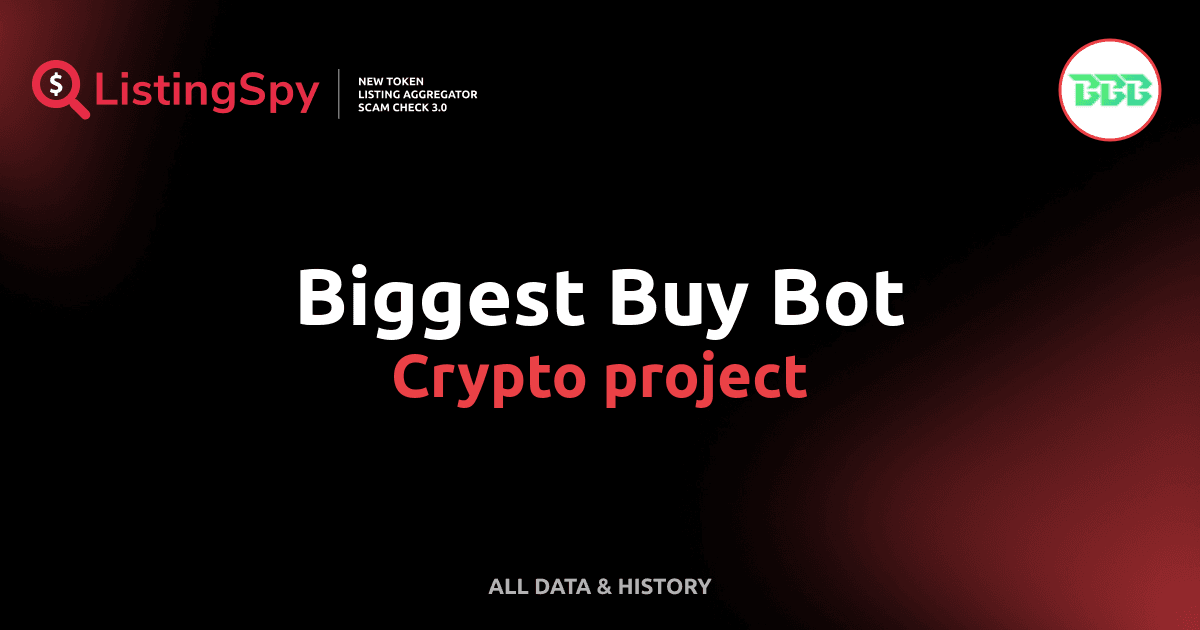 Biggest Buy Bot crypto project: BBB token listings, events, analysis ...