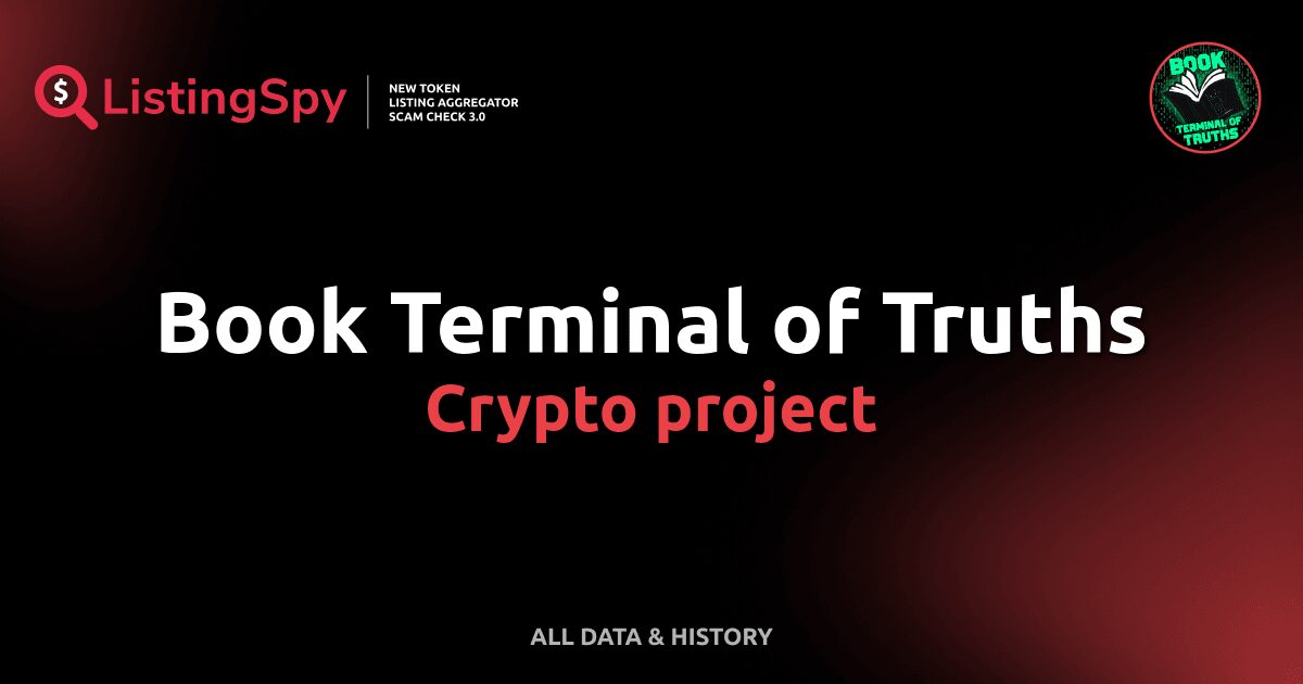 Book Terminal of Truths crypto project: TERMINAL token listings, events ...
