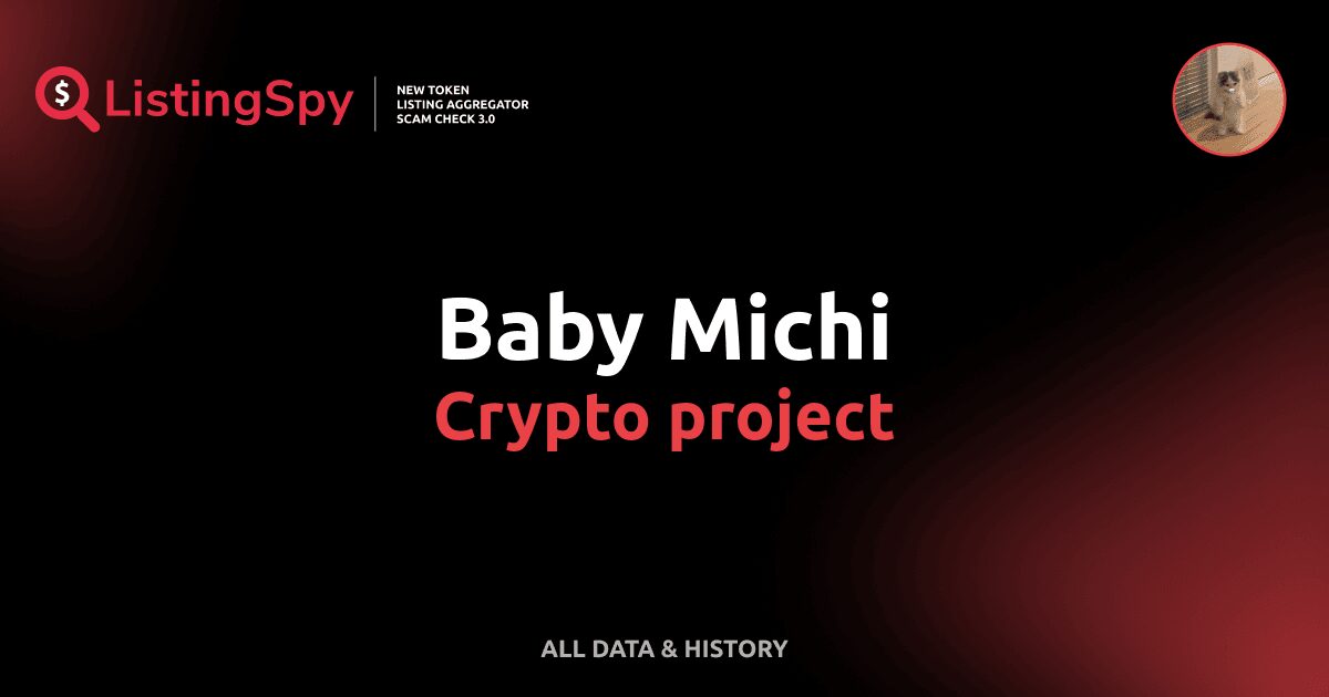 Baby Michi crypto project: BABYMICHI token listings, events, analysis ...
