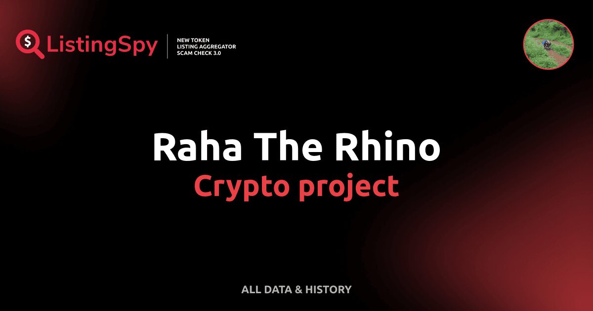 Raha The Rhino crypto project: RAHA token listings, events, analysis | ListingSpy